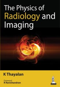 the physics of radiology and imaging