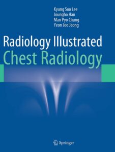 radiology illustrated: chest radiology