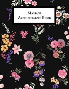 massage appointment book: therapist appointment planner notebook| schedule log book organizer | undated daily record journal| for business , organization & therapist