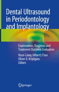 dental ultrasound in periodontology and implantology: examination, diagnosis and treatment outcome evaluation