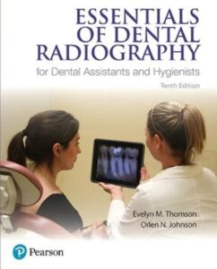 essentials of dental radiography for dental assistants and hygienists