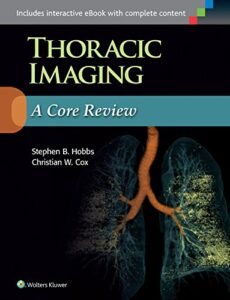 thoracic imaging: a core review