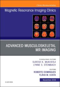 advanced musculoskeletal mr imaging, an issue of magnetic resonance imaging clinics of north america (volume 26-4) (the clinics: radiology, volume 26-4)