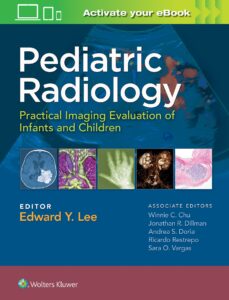 pediatric radiology: practical imaging evaluation of infants and children