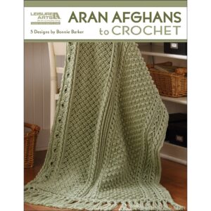 leisure arts aran afghans to crochet