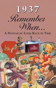 1937 remember when celebration kardlet: birthdays, anniversaries, reunions, homecomings, client & corporate gifts