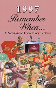 1997 remember when celebration kardlet: birthdays, anniversaries, reunions, homecomings, client & corporate gifts