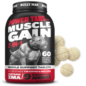 bully max 2-in-1 muscle builder chewable tablets for puppies & adult dogs - ultimate canine dog supplement for muscle gain - 60 tabs