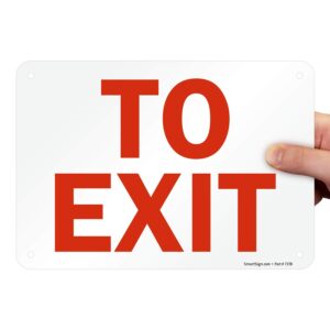 smartsign 7 x 10 inch “to exit” sign with pre-cleared holes, rounded corners, digitally printed, 55 mil hdpe plastic, red and white, made in usa