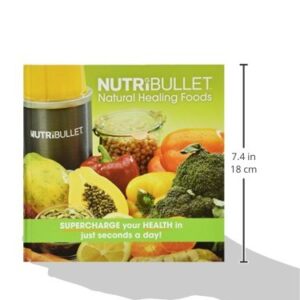 NutriBullet la curacin natural Alimentos: Supercharge su salud en cuestin de segundos a Day