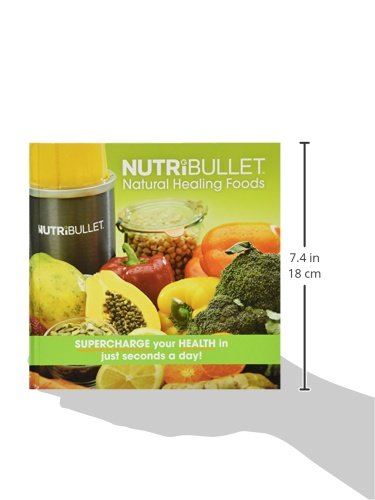 NutriBullet la curacin natural Alimentos: Supercharge su salud en cuestin de segundos a Day