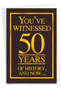 nobleworks - 50th birthday greeting card with 5 x 7 inch envelope (1 card) - witnessed 50 years 8923