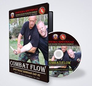 russian martial art dvd - combat flow - 2 hours of russian systema training video by russian spetsnaz. street self-defense training – instructional hand to hand combat dvd