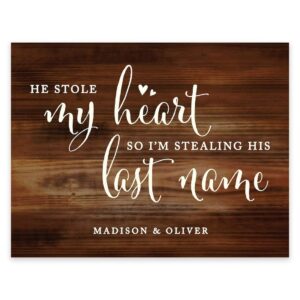 andaz press personalized wedding party signs, rustic wood print, 8.5-inch x 11-inch, he stole my heart, so i'm stealing his last name, 1-pack