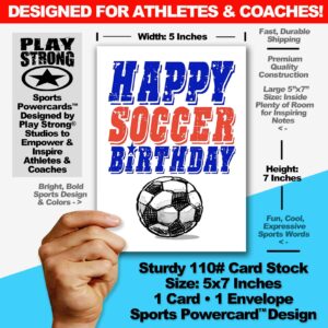 Play Strong Soccer Birthday Card 1-Pack (5x7) Super Star Illustrated Sports Birthday Cards Greeting Cards- Awesome for Soccer Players, Coaches and Fans Birthdays, Gifts and Parties!