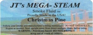 jt's mega-steam christmas pine smoke fluid