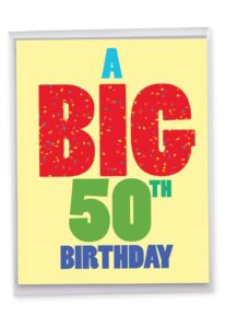 nobleworks - 50th big funny birthday card (8.5 x 11 inch) - group milestone notecard for year old, birthday congrats - big 50 j3940bdg