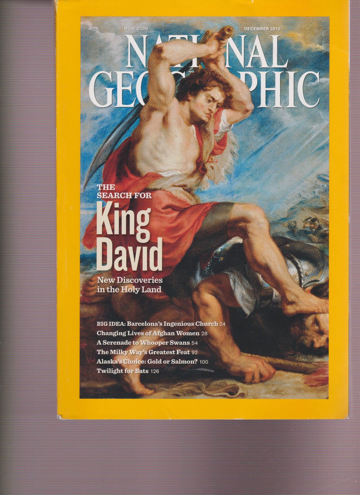 NATIONAL GEOGRAPHIC MAGAZINE DECEMBER 2010, THE SEARCH FOR KING DAVID.