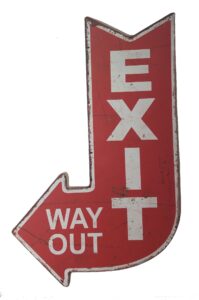 rustic exit sign "exit way out"