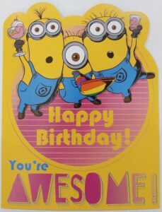 happy birthday! you're awesome! despicable me min funny greeting card