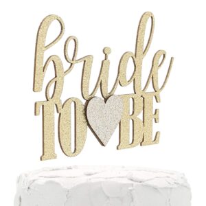 nanasuko bridal shower cake topper - bride to be - double sided gold glitter with light gold heart - premium quality made in usa