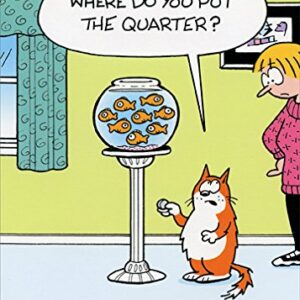 Cat with Quarter at Goldfish Bowl Oatmeal Studios Funny Birthday Card