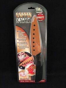 quality copper knife, stainless steel with copper coding, air vents for non stick cutting experince