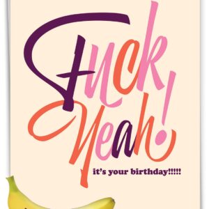 NobleWorks - Big Funny Birthday Greeting Card 8.5 x 11 Inch with Envelope (1 Pack) Oversize Jumbo Bday Eff Yeah! J6405BDG