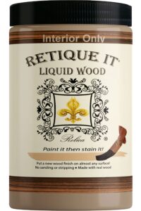 retique it - liquid wood coatings - stainable primer - paint it then stain it (32 oz, 1 light wood)