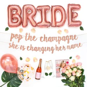 effortless events bachelorette party decorations kit, bridal shower supplies, bride to be decorations, ring foil, rose glitter banner, pop the champagne she is changing her name (rose gold)