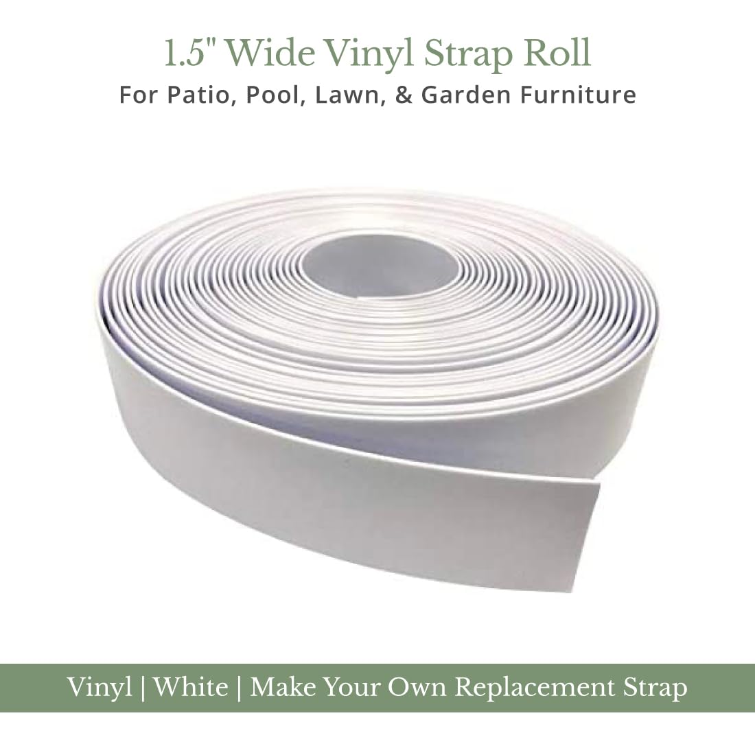 1.5" Wide x 200' Roll Vinyl Strap for Patio Chairs, Lawn Furniture, and Deck Chairs, Make Your Own Replacement Straps, (White)