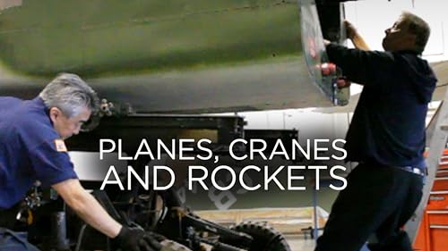 Planes, Cranes and Rockets