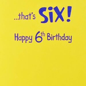 6 Years Old - Faster Louder Bigger Better Cooler That's Six!- Happy 6th Birthday Greeting Card