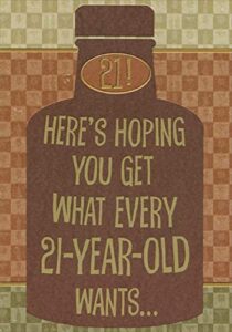 designer greetings hoping you get everything you want funny age 21 / 21st birthday card