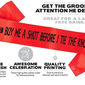 Brosash "Buy Me a Shot Before I Tie The Knot Red Bachelor Bachelorette Party Sash Black Lettering Bride Gifts Bridal Shower Favors Engagement Set Women Men Wedding Ideas Decorations Funny Decor