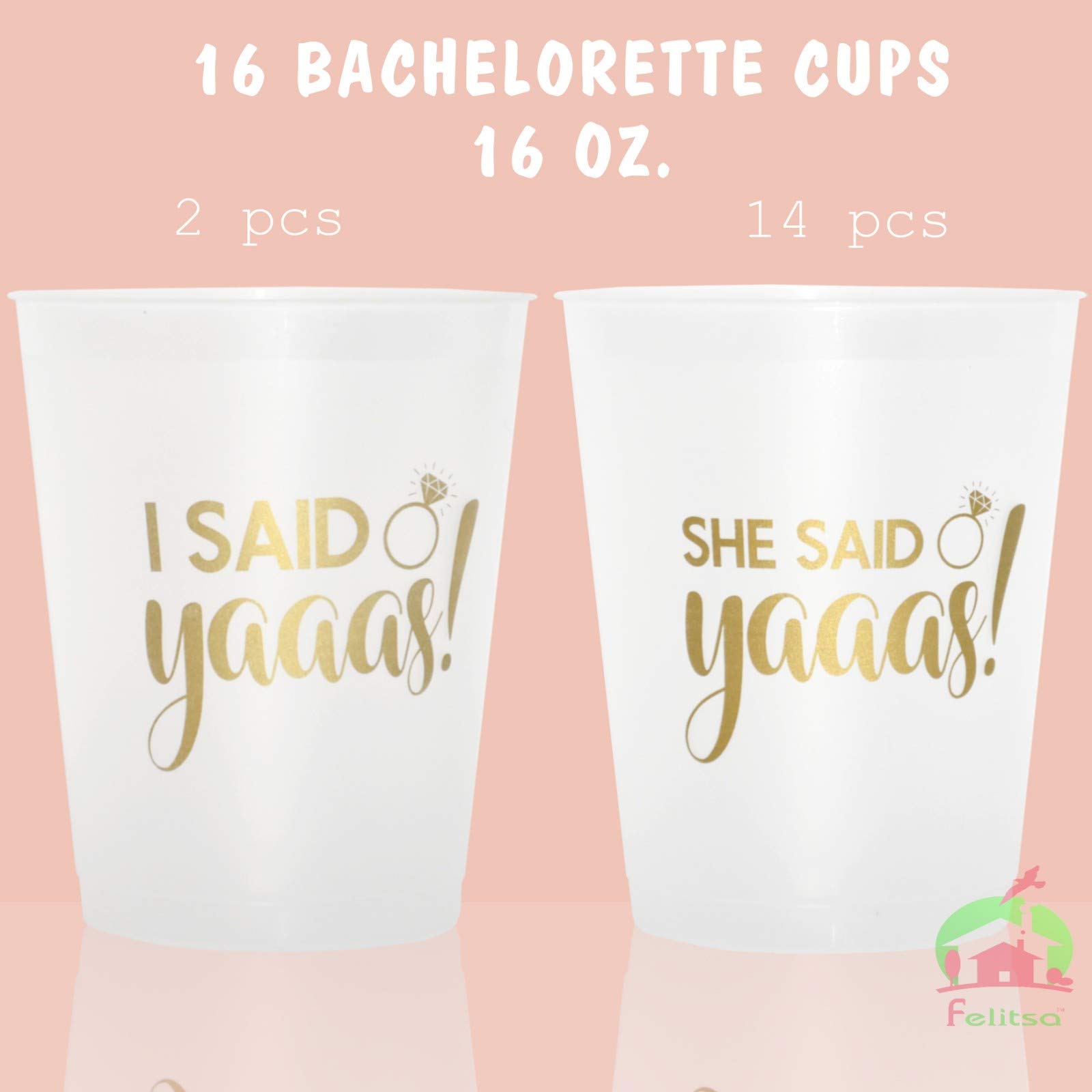 Felitsa Bachelorette Party Cups - I Said Yaaas Style (16 pcs, 16 Oz.) - Engagement Party Decoration and Bridal Shower Gift