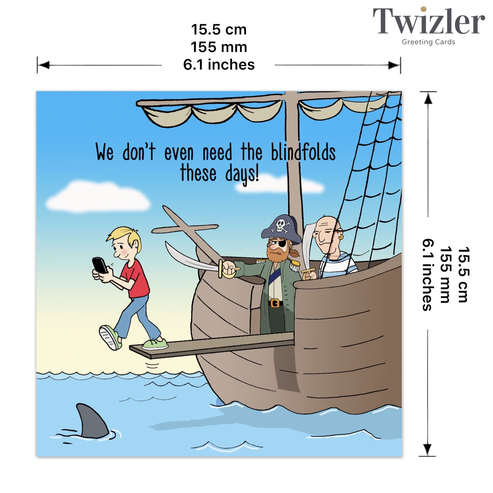 Twizler Funny Card Pirates - Blank Card – Funny Card Birthday – Humorous Birthday Cards – Funny Teenager Card - Funny Birthday Card Women – Funny Birthday Card Men – Mothers Day Card –Fathers Day Card