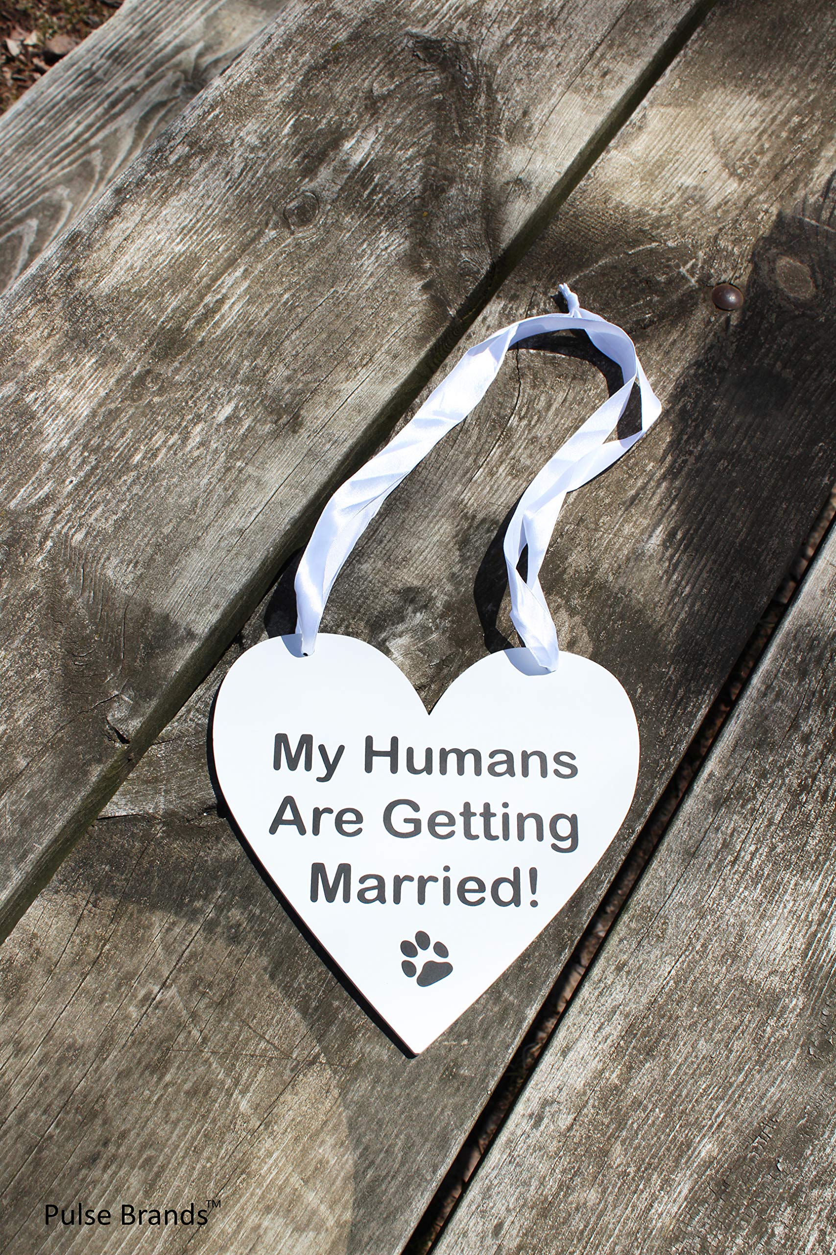 Pulse Brands Engagement Photo Prop Sign - My Humans are Getting Married - Engagement Gifts - Bride to Be - Engaged - Engagement Gifts for Couples (White)