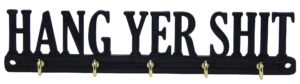 medallurgy hang yer shit (your) funny country wall key rack holder hanger hooks entryway jewelry organization housewarming new home gift