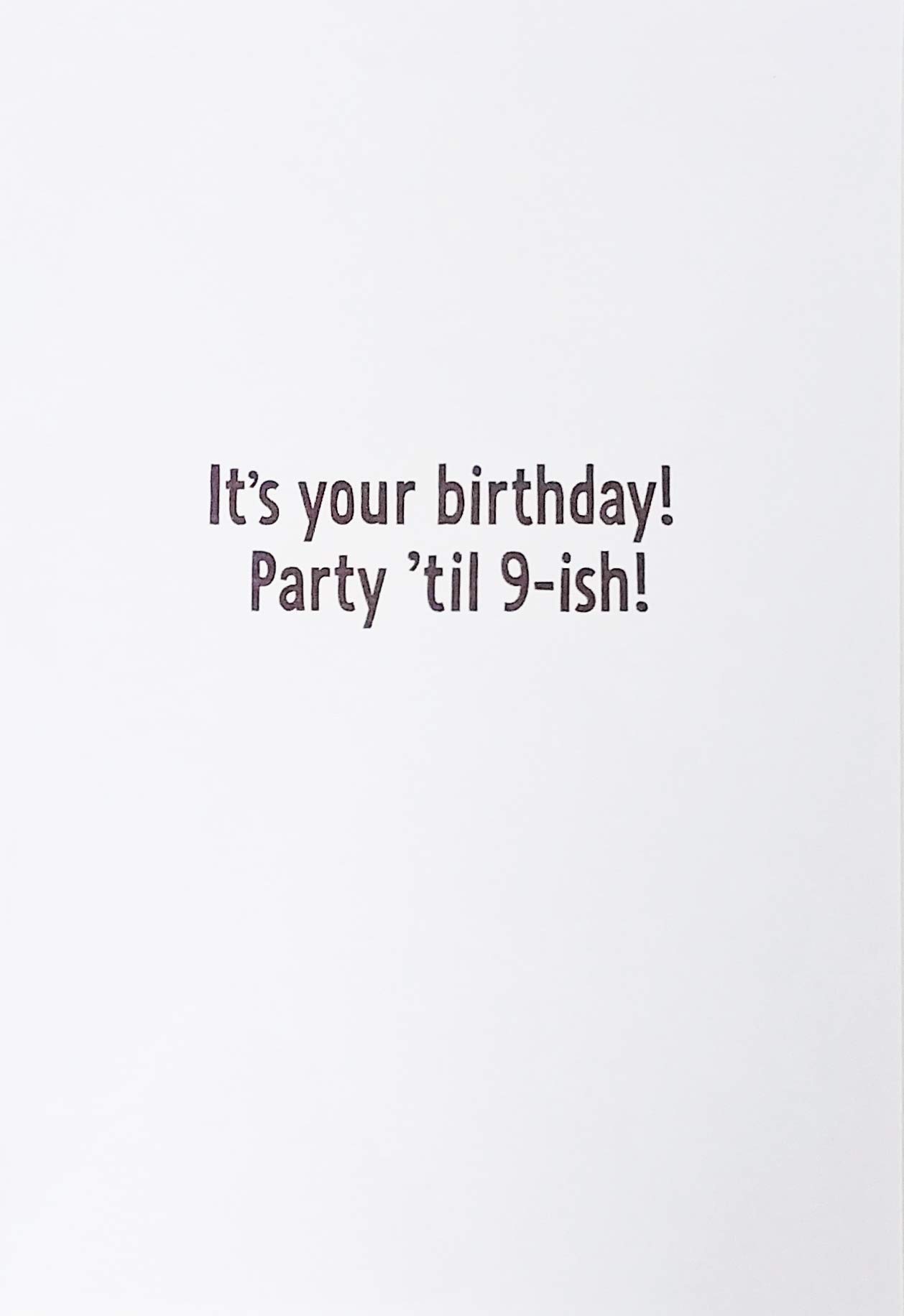 Greeting Card I Can Still Party 'Till The Cows Come Home! (Before 9pm) Funny Happy Birthday Getting Older Aging Humor