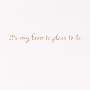 American Greetings Romantic Holiday Card (Favorite Place to Be)