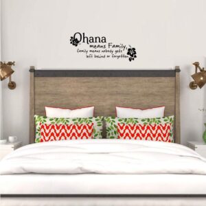 Ohana Means Family, Family Means Nobody gets Left Behind or Forgotten-Black Vinyl Wall Decal Lettering Quotes Wall Sayings