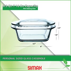 Simax Casserole Dish For Oven: Mini Glass Baking Dish With Lid ? Small, Personal Sized Bakeware and Cookware - Great for Storage ? Microwave, Oven, And Dishwasher Safe Borosilicate Glass Dish ? 10 Oz.