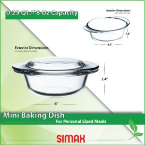 Simax Casserole Dish For Oven: Mini Glass Baking Dish With Lid – Small, Personal Sized Round Bakeware and Cookware Great for Storage – Microwave, Oven, And Dishwasher Safe Borosilicate Glass Dish –