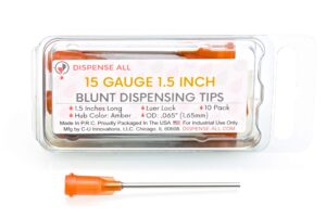 dispense all - 14 gauge 1.5 inch blunt tipped dispensing needles, luer lock, 10 count