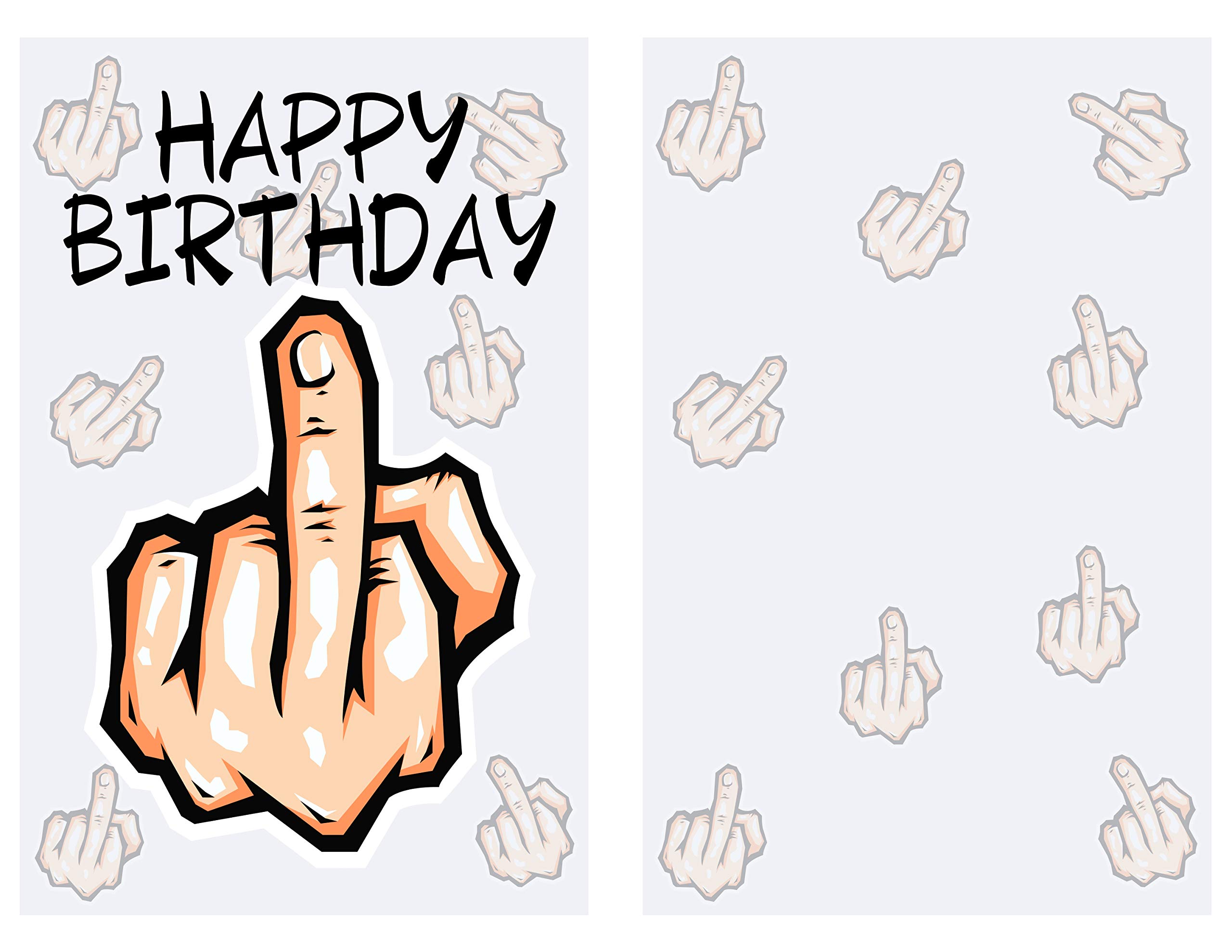 Funny Rude Birthday Card for Men & Women - Offensive Sarcastic Birthday Card – Rude Birthday Card for Friends, Family, Lover, Coworkers, Etc.