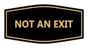 signs bylita fancy not an exit sign (black gold) - medium