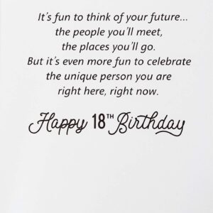 Greeting Card Happy 18th Birthday Eighteen Years Old Milestone - It's fun to think of your future... Even more fun to celebrate the unique person you are right here, right now