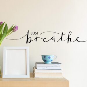 Vinyl Wall Decal Inspiring Quote Just Breathe Words Letter Stickers Mural 28.5 in x 5 in gz075