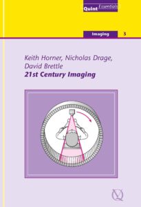 twenty-first century imaging (quintessentials of dental practice book 28)